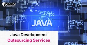 Outsource Java Development Services With A Leading Company