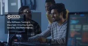 Importance Of Software Testing: Reasons & Practices