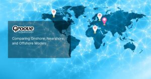 Nearshore Vs Onshore Vs Offshore Outsourcing: Pros & Cons