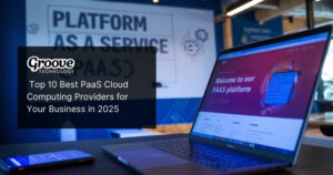 Top 10 Best PaaS Cloud Computing Providers Of 2025